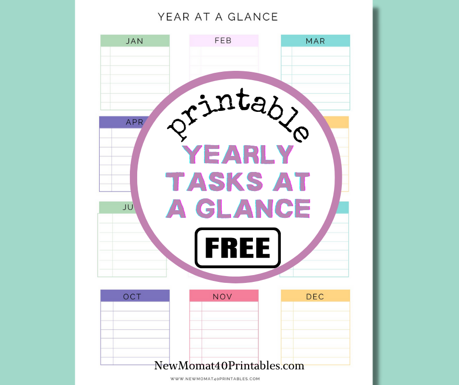 Free Yearly Tasks Printable - New Mom at 40 Printables